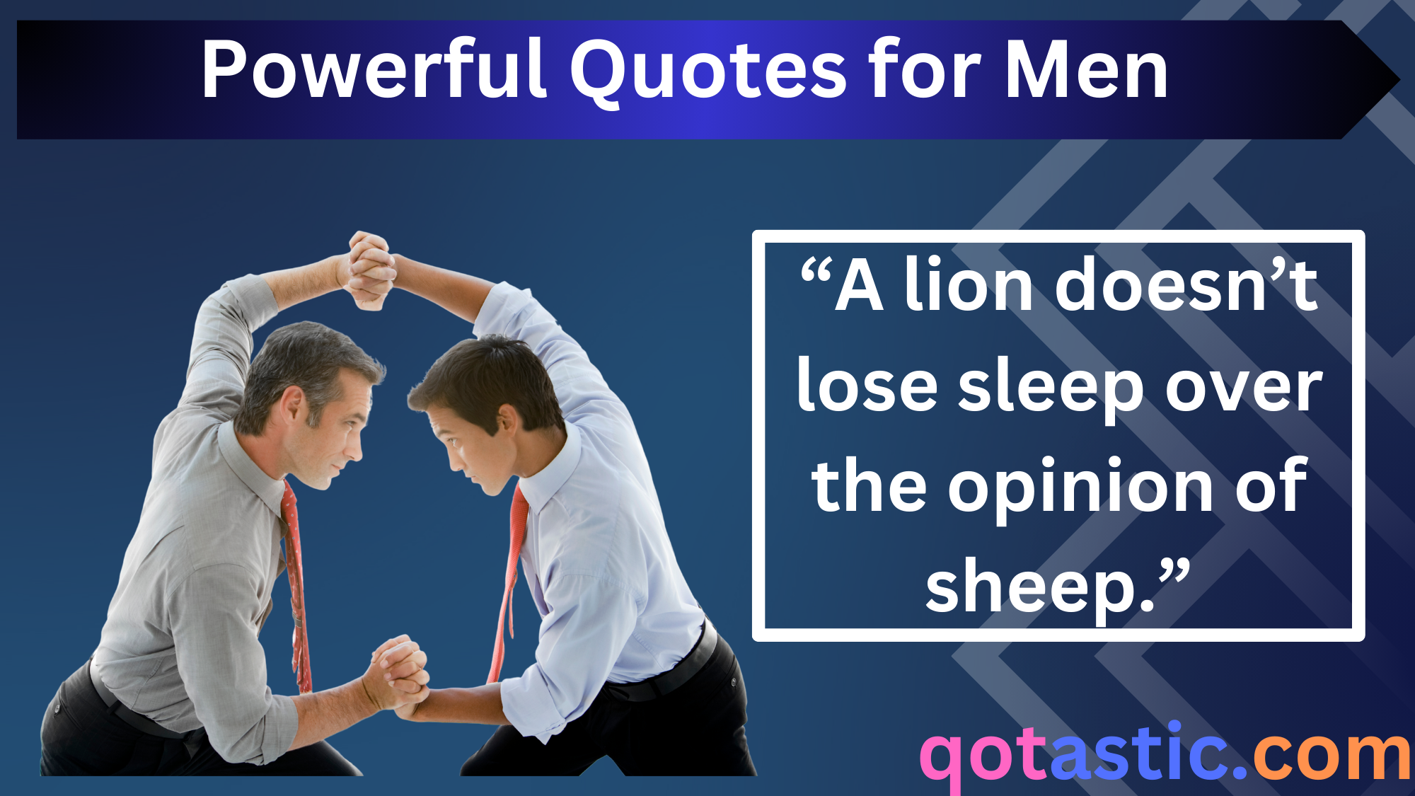 Powerful Quotes for Men: Inspiring Words for Strength, Success, and ...